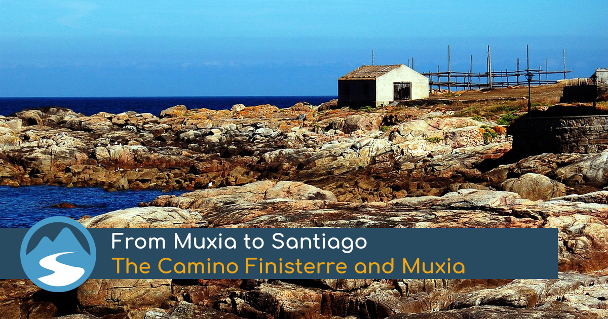 The Camino Finisterre and Muxia - From Muxia to Santiago guide: routes ...